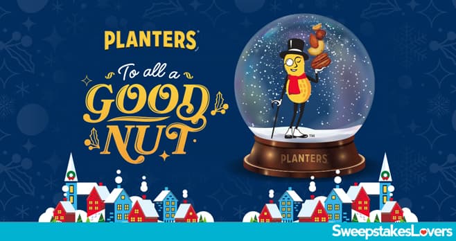 PLANTERS To All A Good Nut Sweepstakes & Instant Win Game 2022