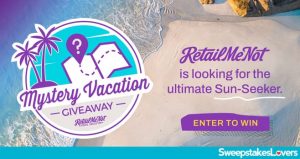 RetailMeNot Ultimate Sun-Seeker Mystery Vacation Giveaway 2024