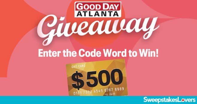 Fox 5 Good Day Atlanta Giveaway Contest 2025 (Fox5Atlanta.com/Contests)